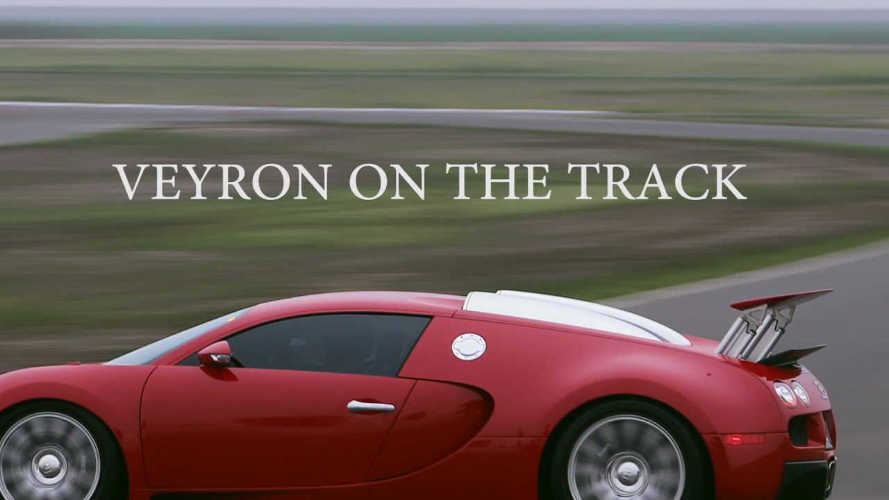 Riding in a Bugatti Veyron on the track - YouTube