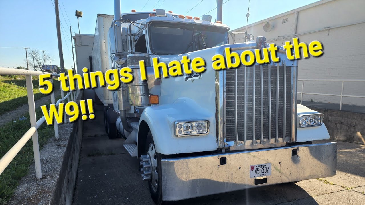 5 things I hate about my Kenworth W900! - YouTube
