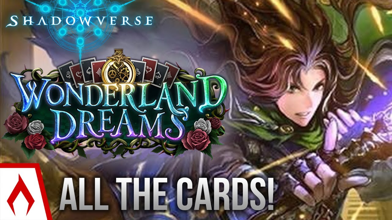 [Shadowverse] FINAL REVIEW! Wonderland Dreams First Impressions Review ...