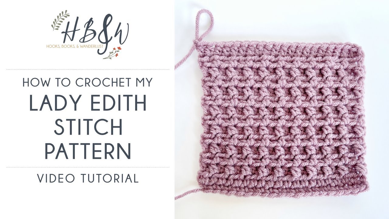 Lady Edith Stitch Pattern Tutorial - YouTube