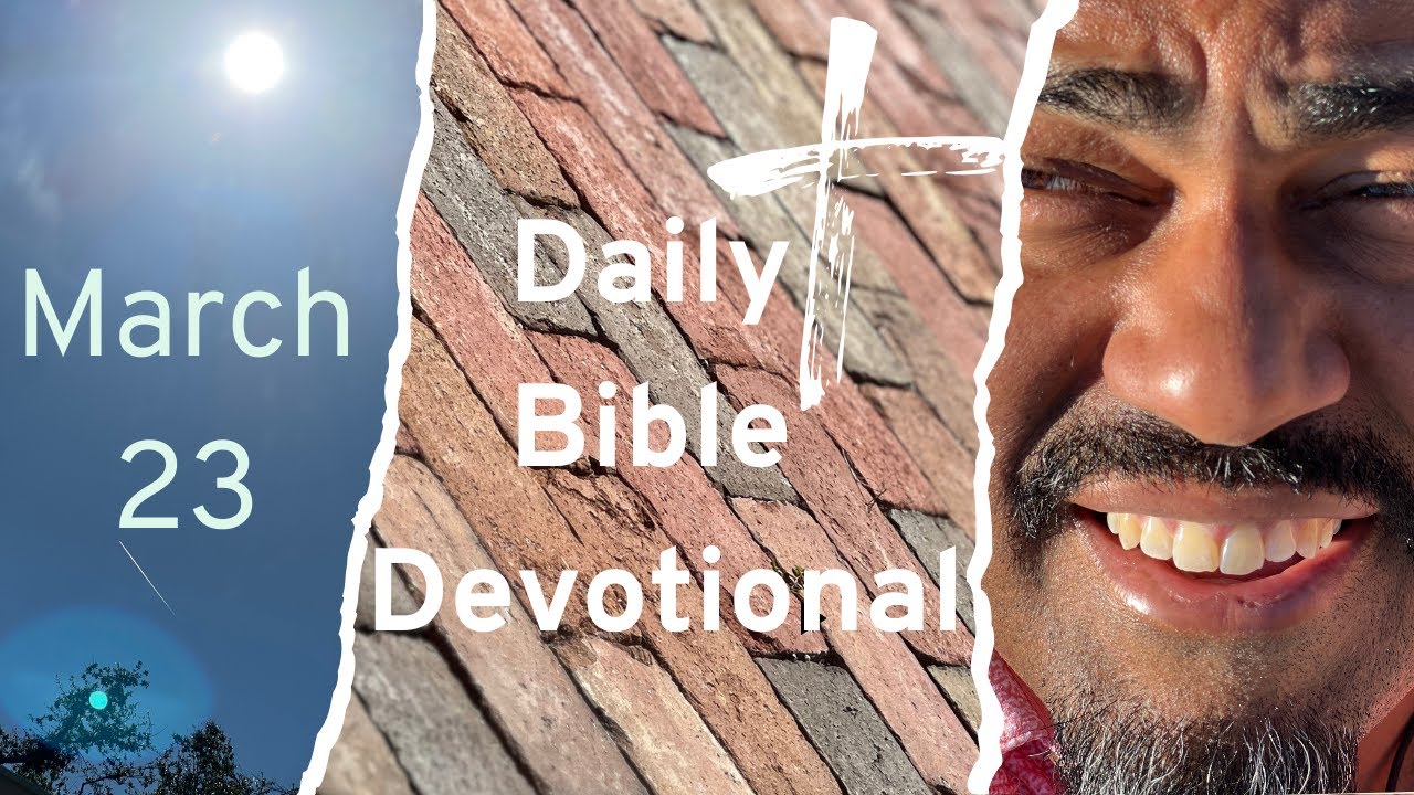Daily Bible Devotional (Joshua 31 - 6:27) March 23 - YouTube