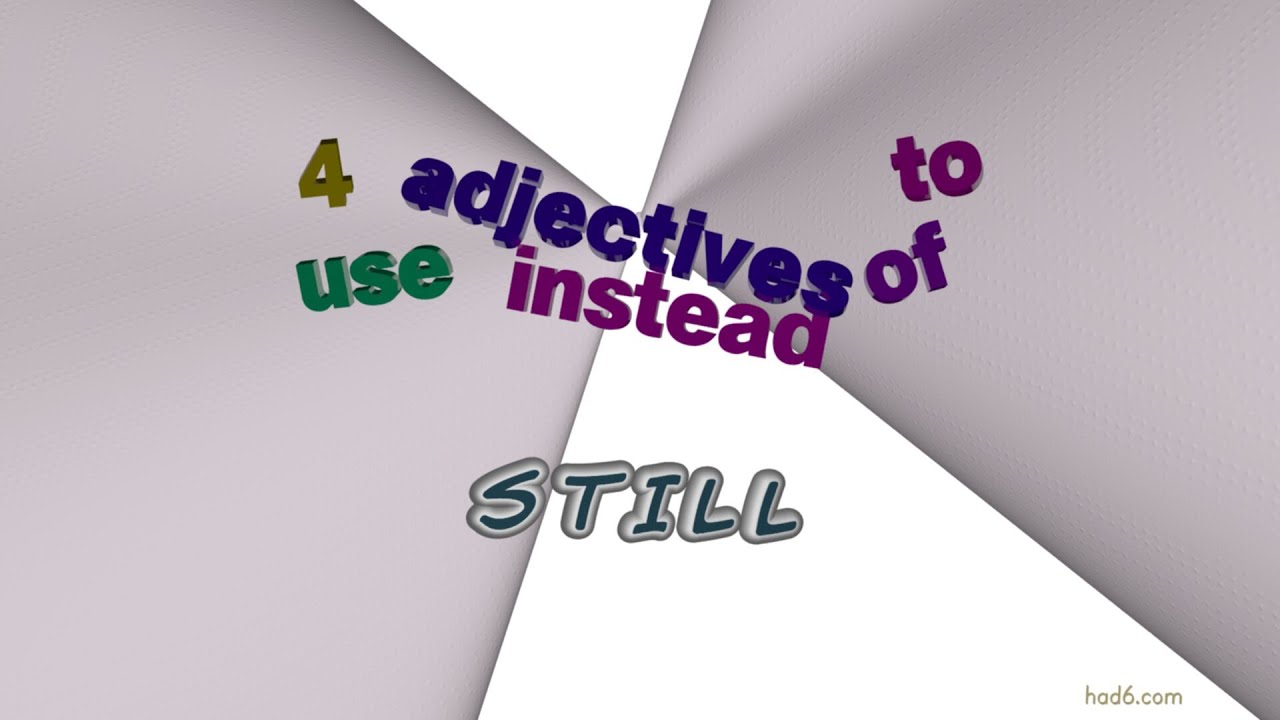 still - 4 adjectives with the meaning of still (sentence examples ...