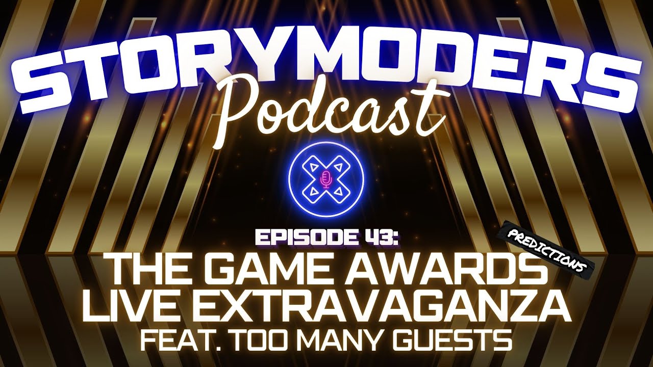 Episode 43: The Game Awards (Predictions) Live Extravaganza w/Too Many ...