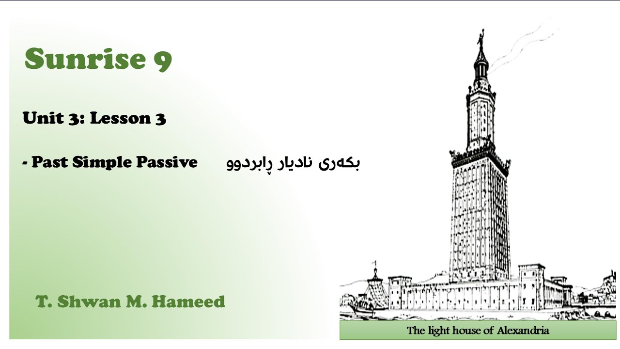 Sunrise 9 Unit 3 Lesson 3 Past Simple Passive - YouTube