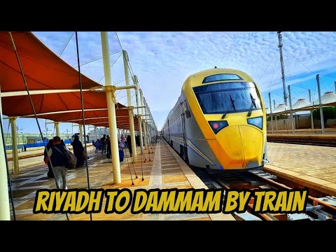 Riyadh to Dammam by Train in Saudi Arabia - YouTube