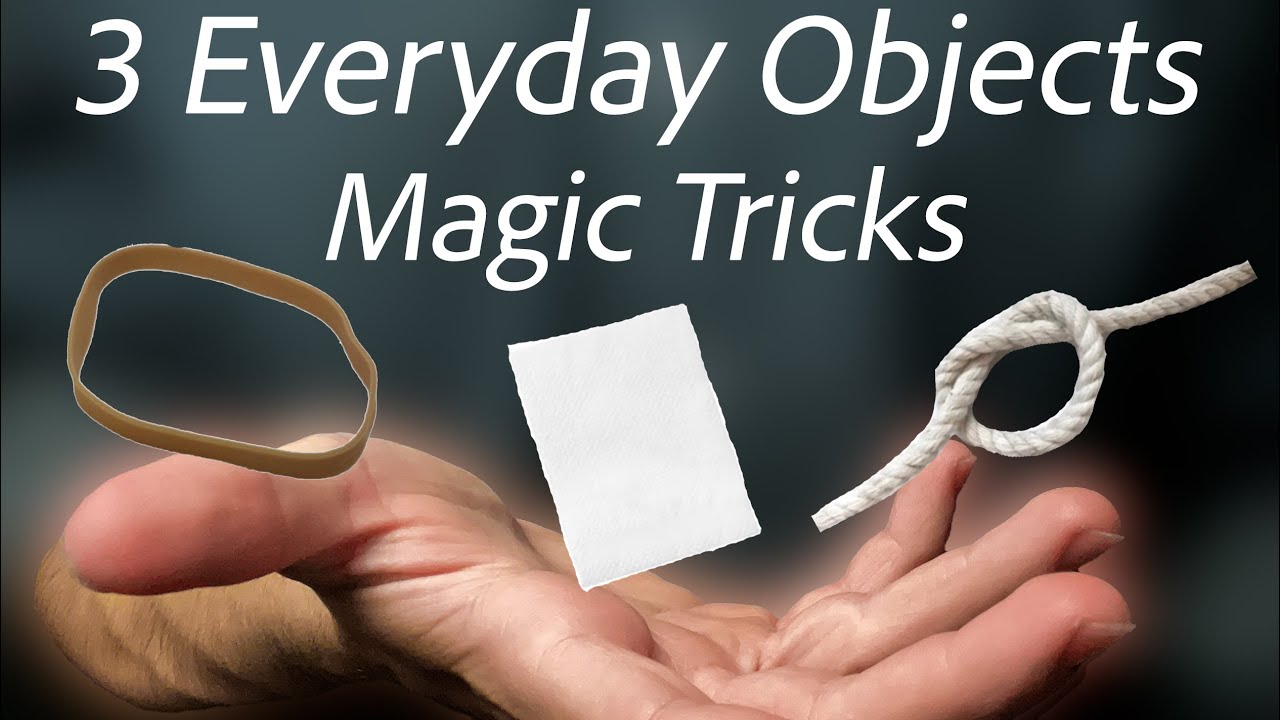 3 Everyday Objects Magic Trick - YouTube