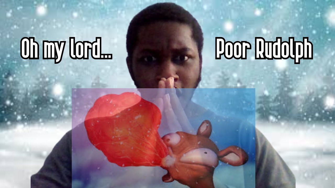 Dear lord.. Poor Rudolph 🙏 | Poor Rudolph Reaction | By: FlashGitz ...