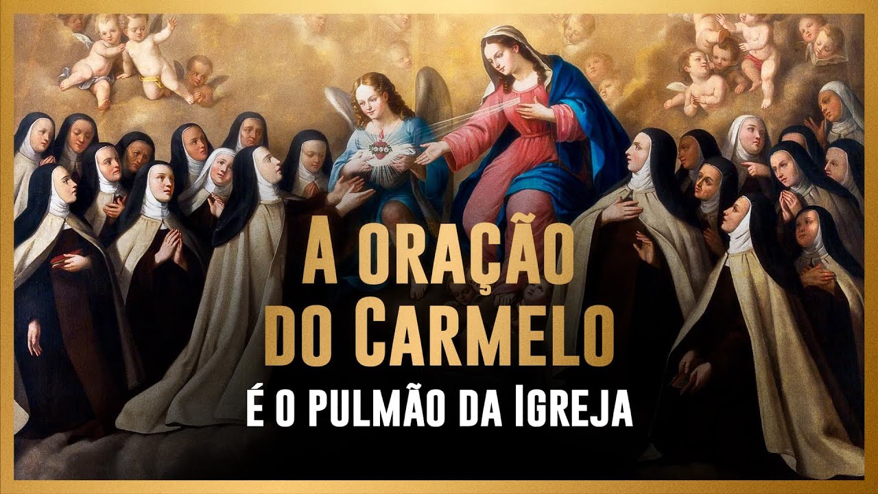 POR QUE o CARMELO é tão IMPORTANTE na história da Igreja? - YouTube