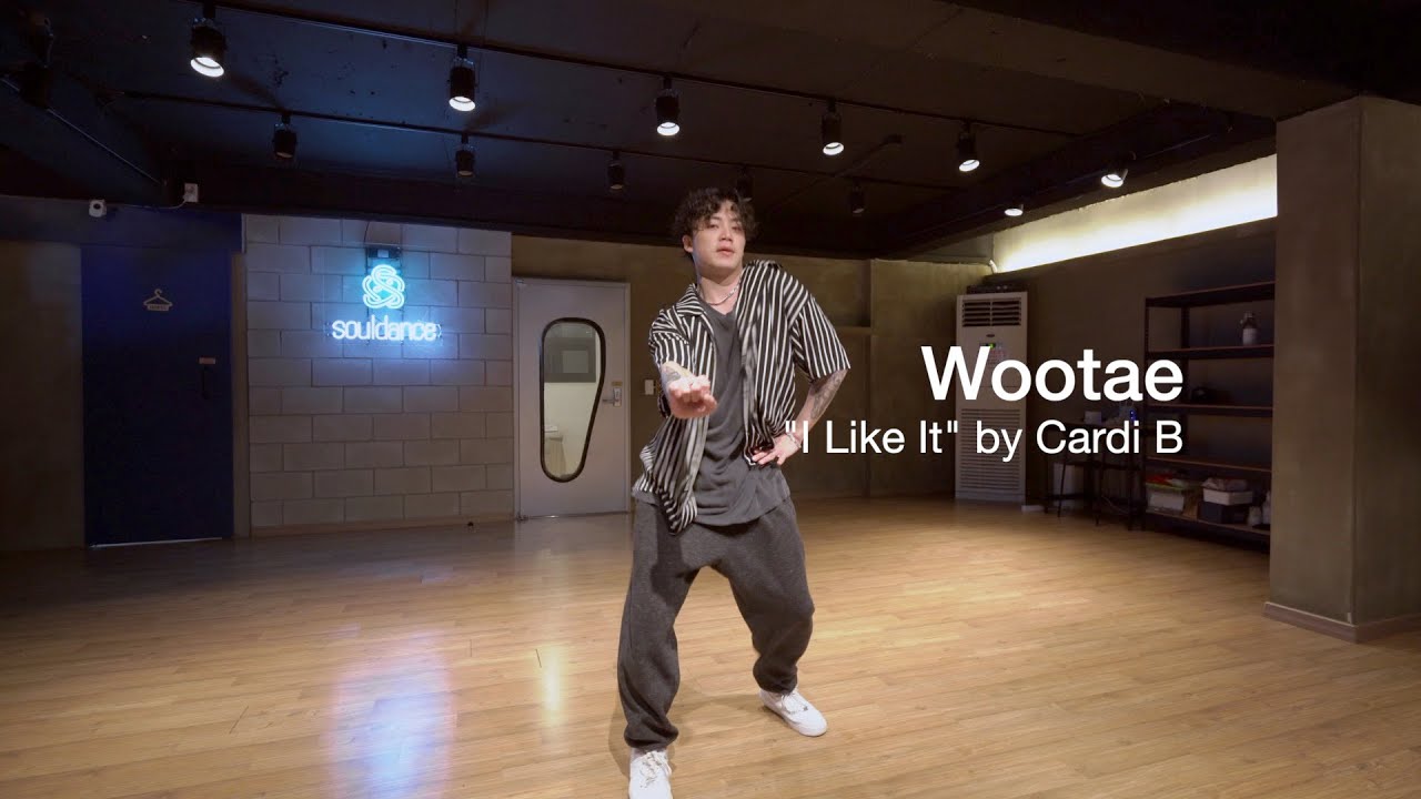 Wootae Choreography — "I Like It" by Cardi B, Bad Bunny & J.Balvin ...