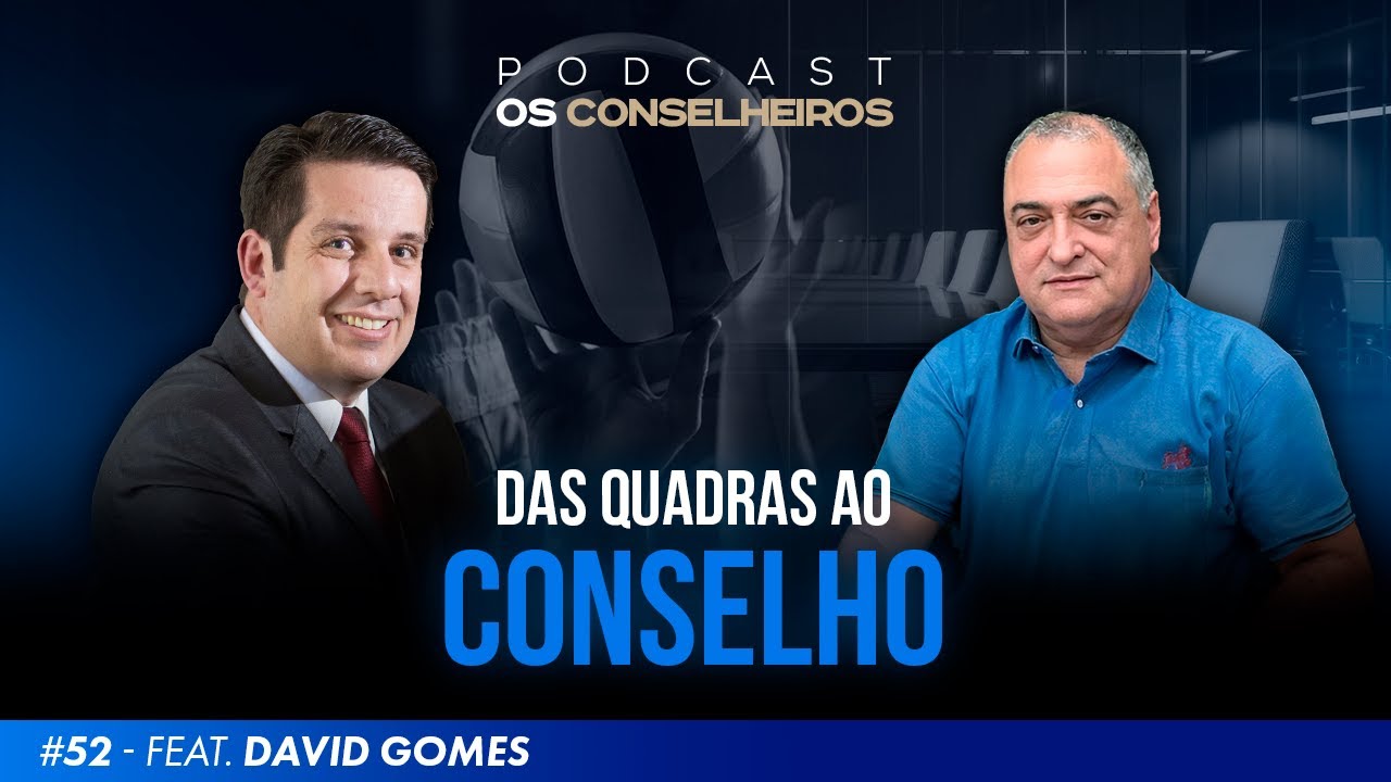 Das Quadras ao Conselho I Feat - David Gomes - Os Conselheiros #52 - YouTube