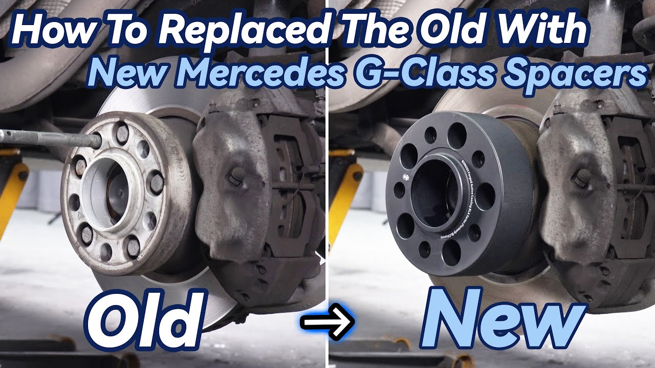 I Replaced The Old With New BONOSS Mercedes G-Class Wheel Spacers ...