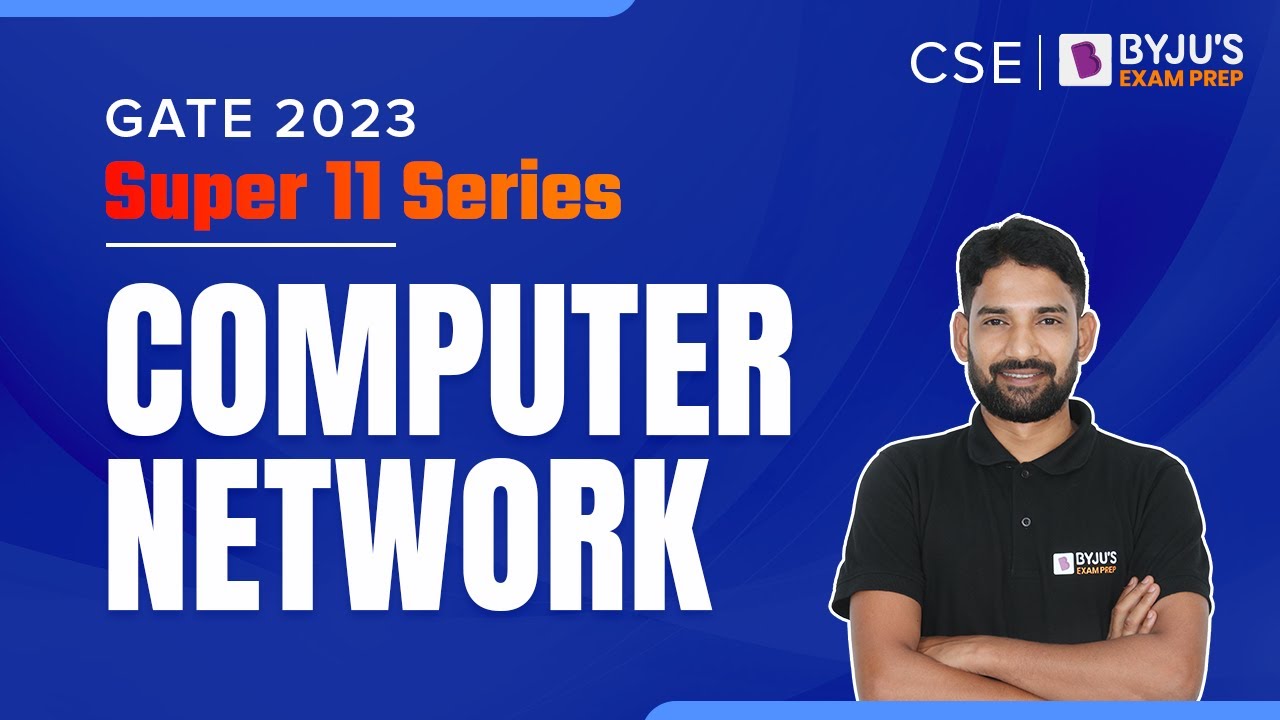 Computer Network Questions | GATE 2023 Computer Science Engineering (CSE) Exam Prep | BYJU'S ...