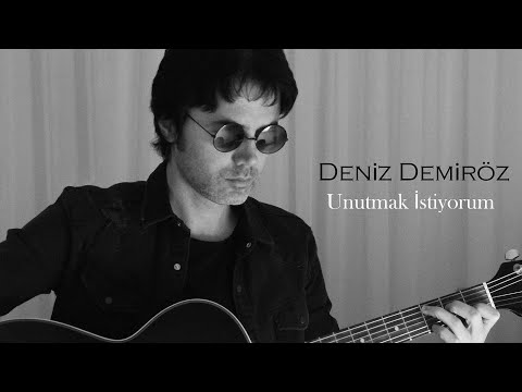 Deniz Demiröz - Unutmak İstiyorum (Official Music Video)