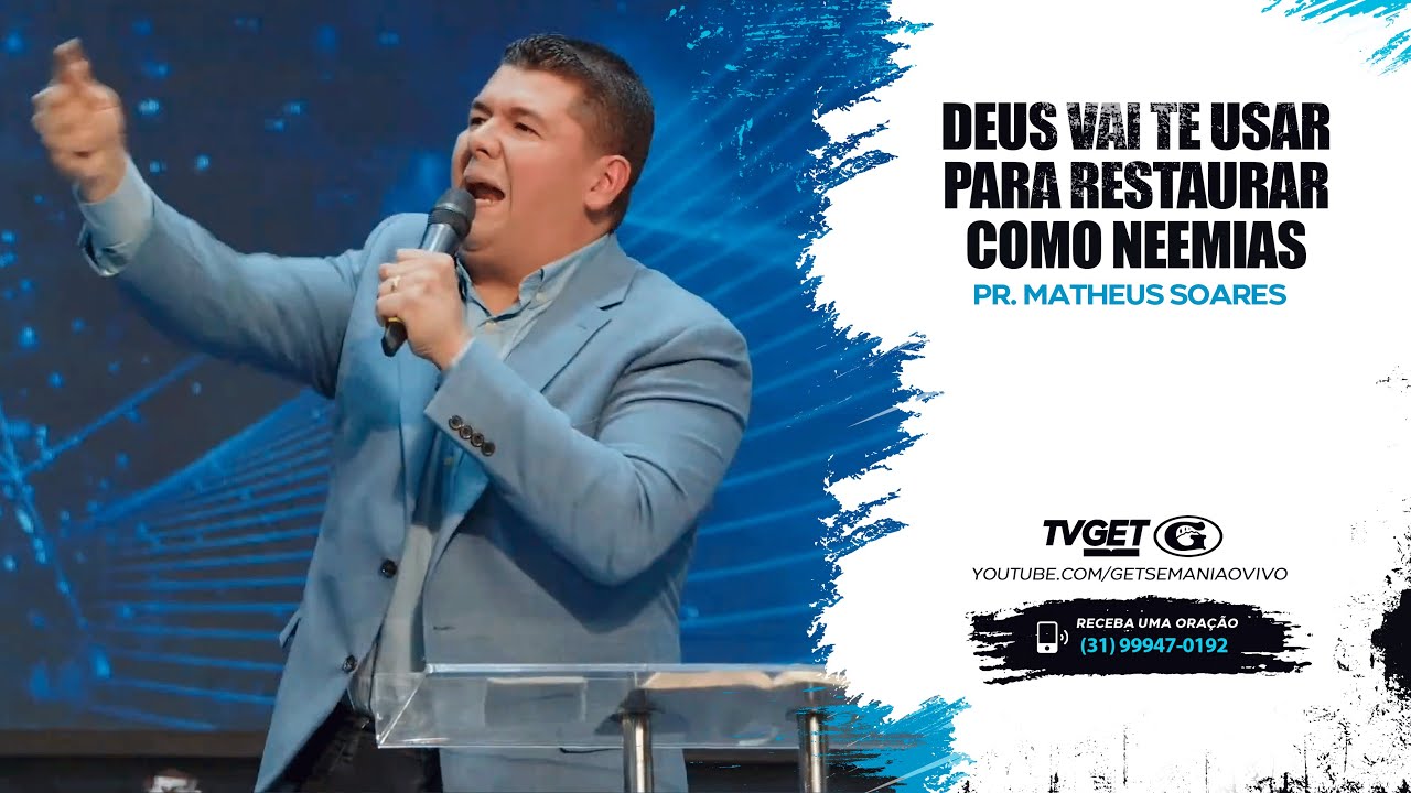 Deus vai te usar para restaurar como Neemias | Pr. Matheus Soares ...