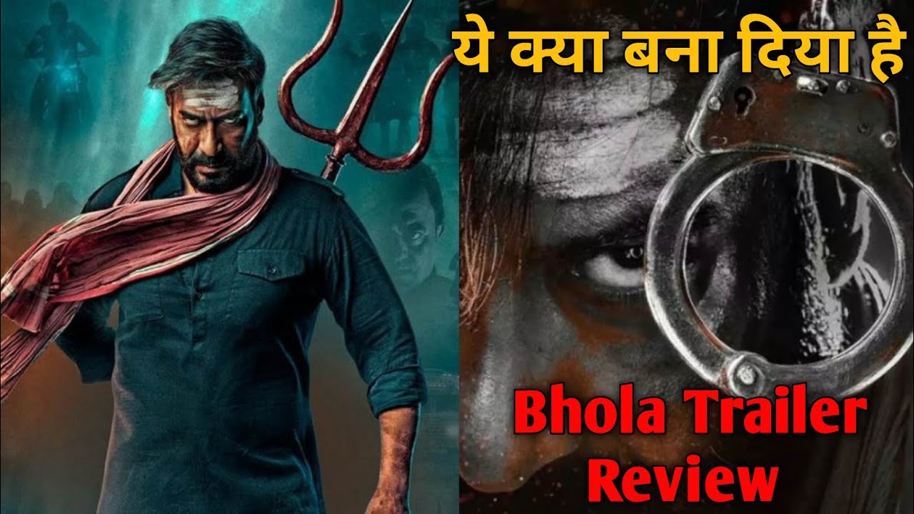 Bhola Official Trailer Hindi Review | Bhola Trailer Review in Hindi ...