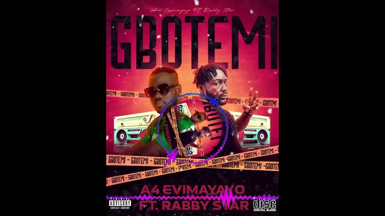 A4 Evimayayo X Rabby star _ GBOTEMI - YouTube