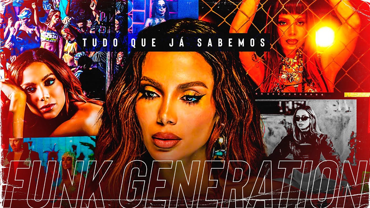 TUDO QUE JÁ SABEMOS SOBRE O ÁLBUM FUNK GENERATION DA ANITTA! - YouTube