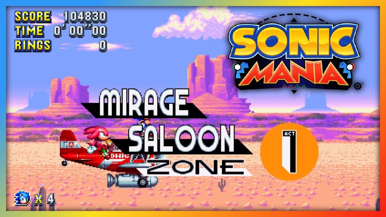 Mirage Saloon Zone | Sonic Mania | Part 8 - YouTube