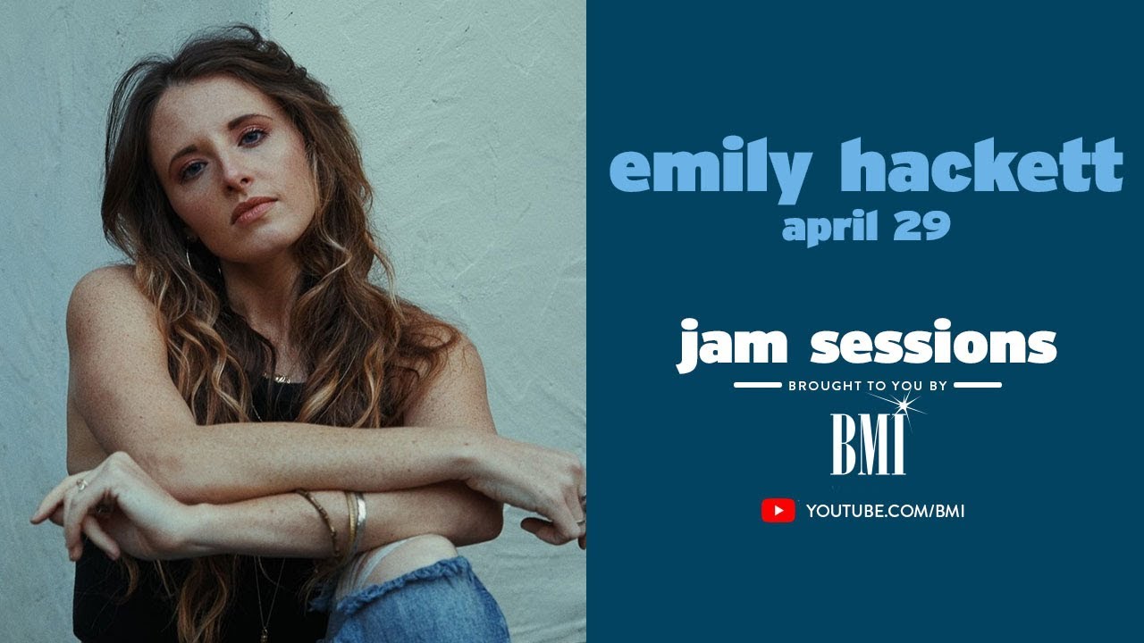 #StayHome w/ Emily Hackett | BMI's Jam Sessions - YouTube