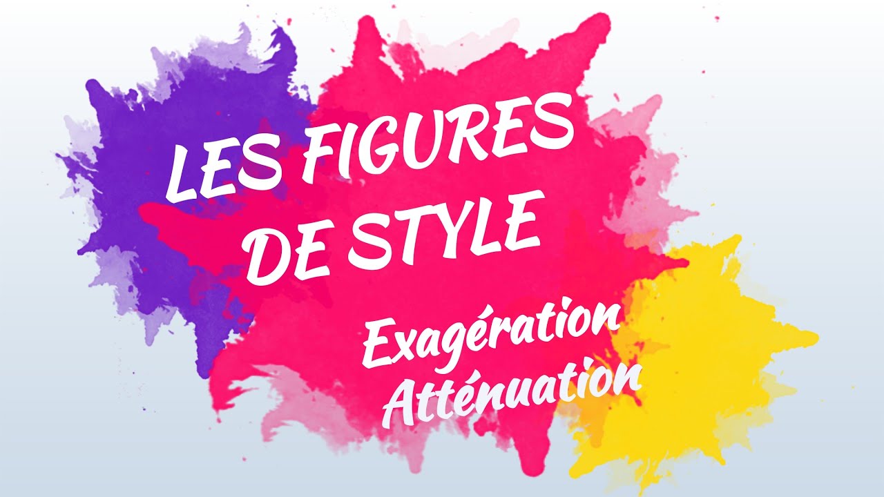 LES FIGURES DE STYLE - Tout sur l'hyperbole, l'euphémisme et la litote ...