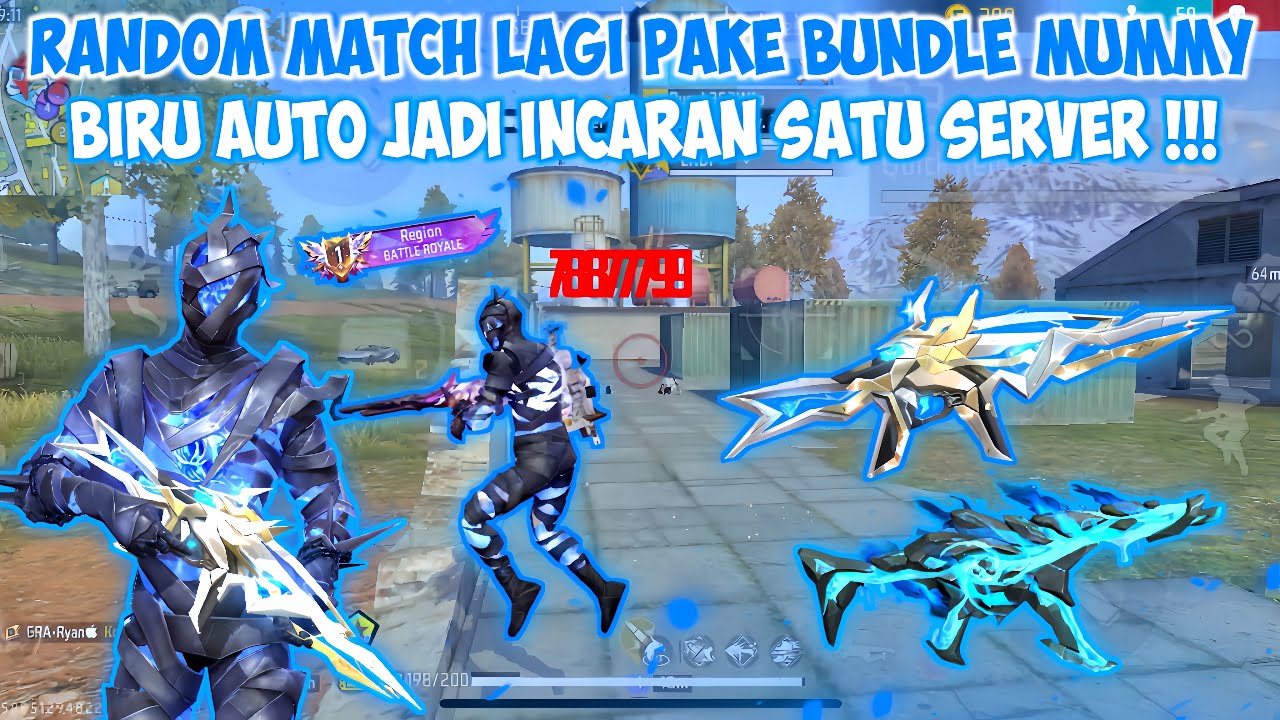 RANDOM MATCH LAGI PAKE BUNDLE MUMMY BIRU AUTO JADI INCARAN 1 SERVER ...