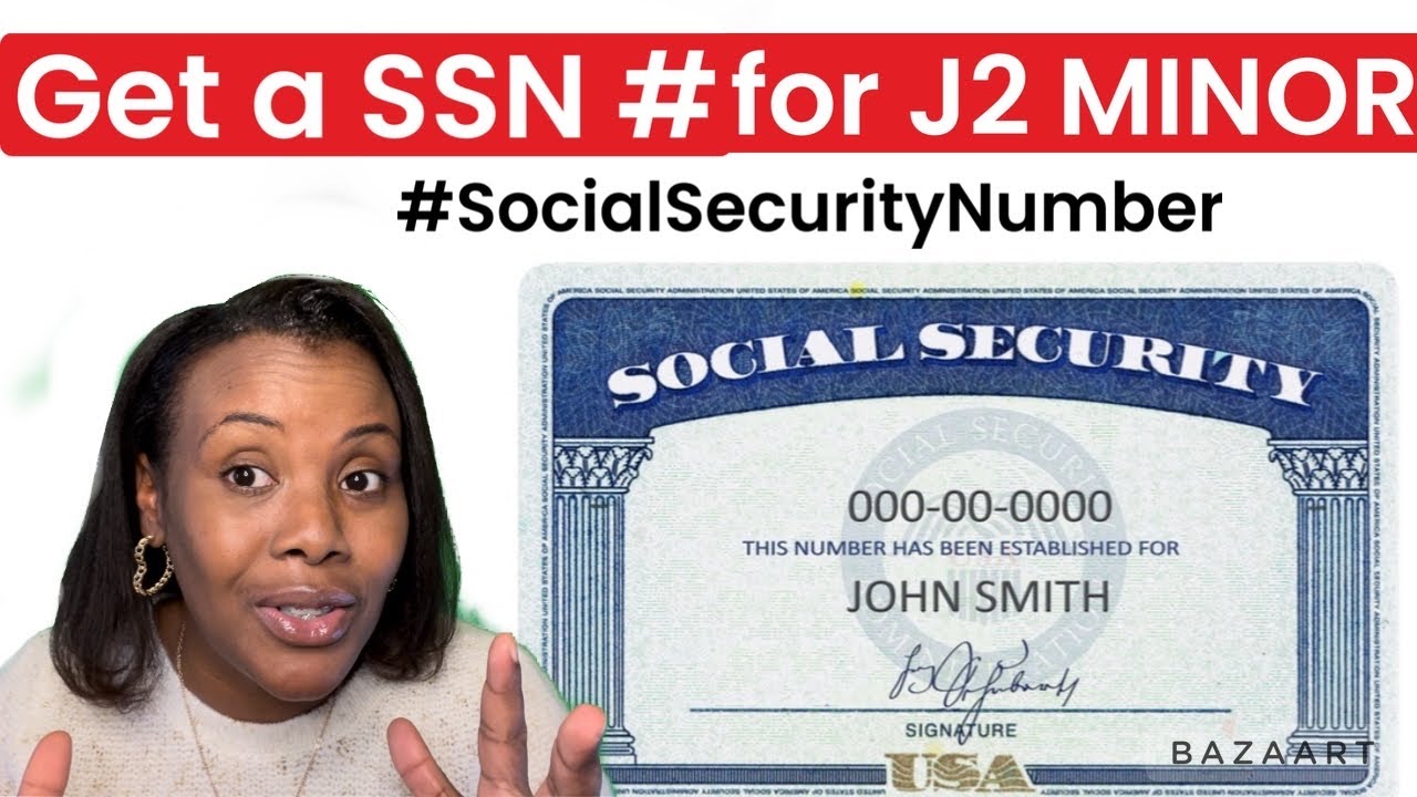 Social Security Number SSN For J2 Visa Minors YouTube Social Security Number SSN For J2 Visa Minors YouTube