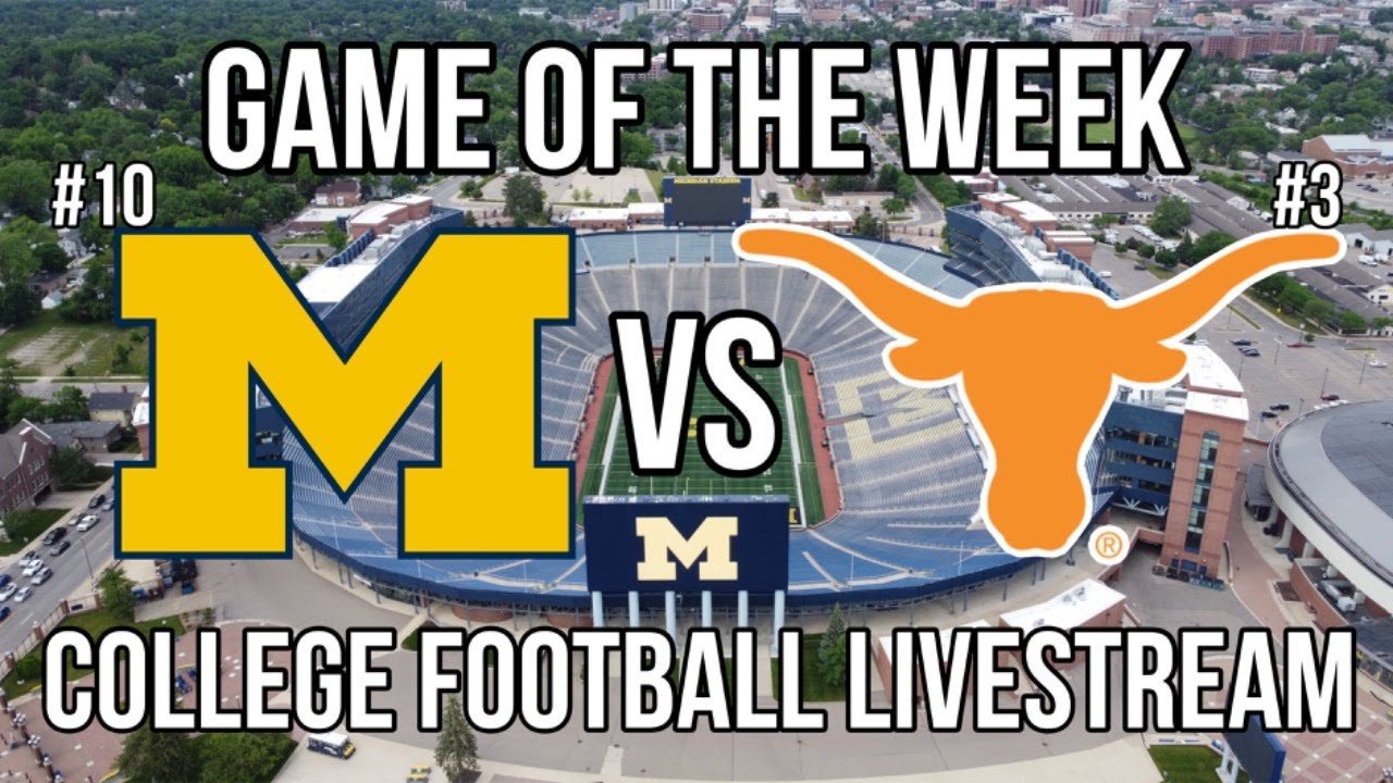 Texas vs Michigan | College Football Livestream - YouTube