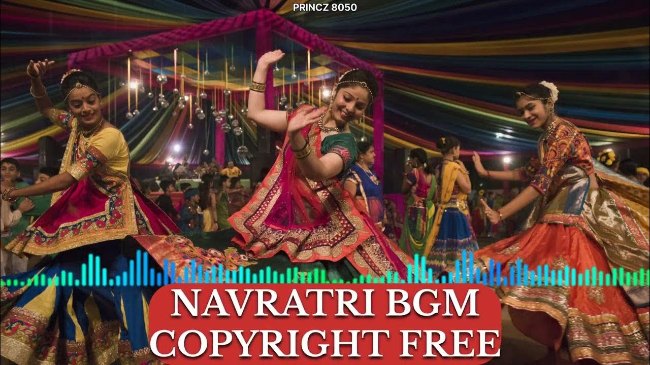 Navratri Bgm Copyright free - Navratri Song Background Music Copyright free - Princz 8050 - YouTube