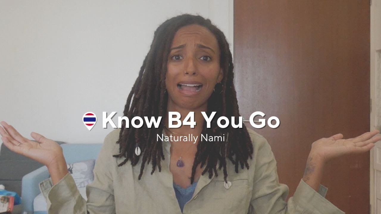 Thailand Know B4 You Go Youtube 8402