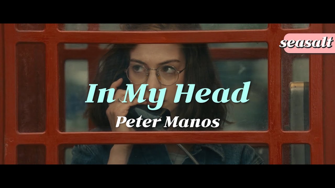🍷💦Peter Manos-In My Head (가사/해석/번역/lyrics) - YouTube
