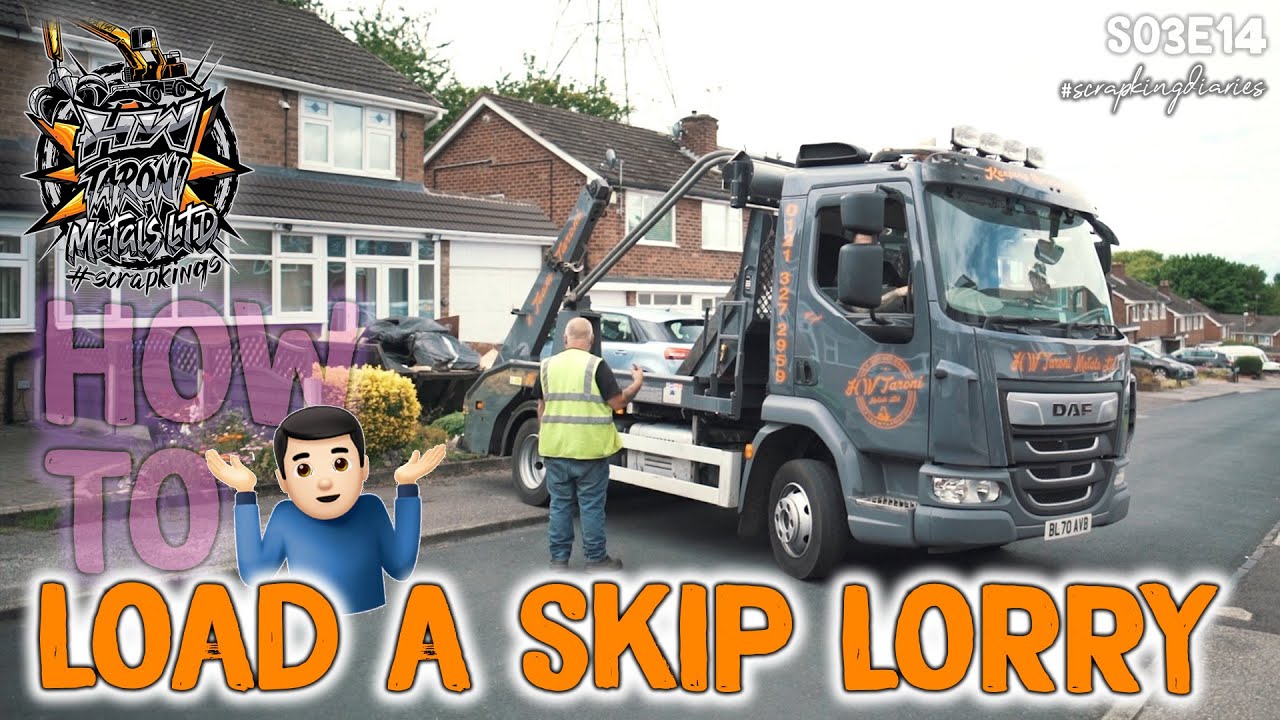 HOW TO LOAD A SKIP LORRY | Scrap King Diaries #S03E14 - YouTube
