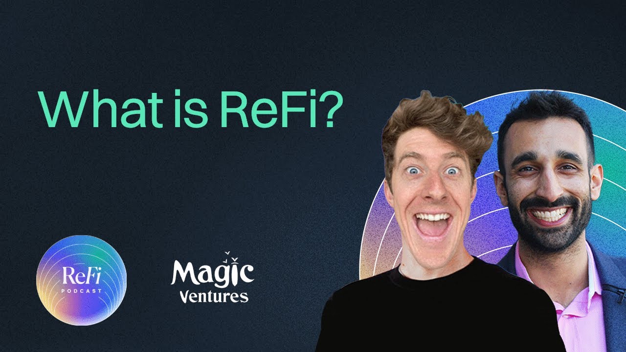 ReFi Podcast S2 E6: What is ReFi? - YouTube