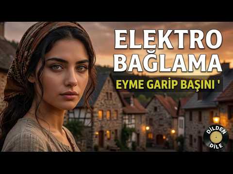 Elektro Bağlama | Eyme Garip Başını Söz:Müzik Dilden DiLe (Cover) 2026