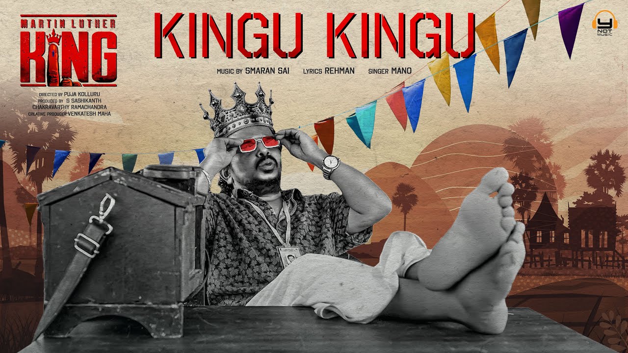 "Kingu Kingu" Song (Lyric Video) | Mano | 'Martin Luther King' (Telugu ...