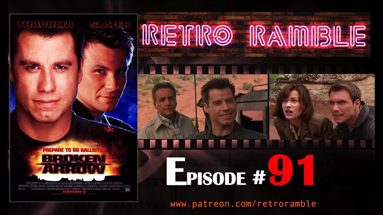 EP91 Broken Arrow 1996 - Retro Ramble Movie Podcast - YouTube