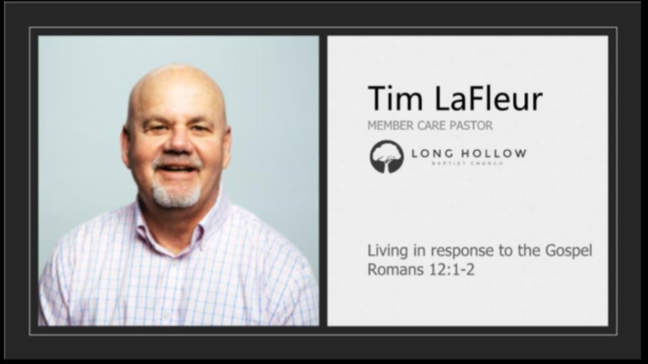 10-19-2020 - Living in Response to Gospel - Guest Speaker - Tim LaFleur ...