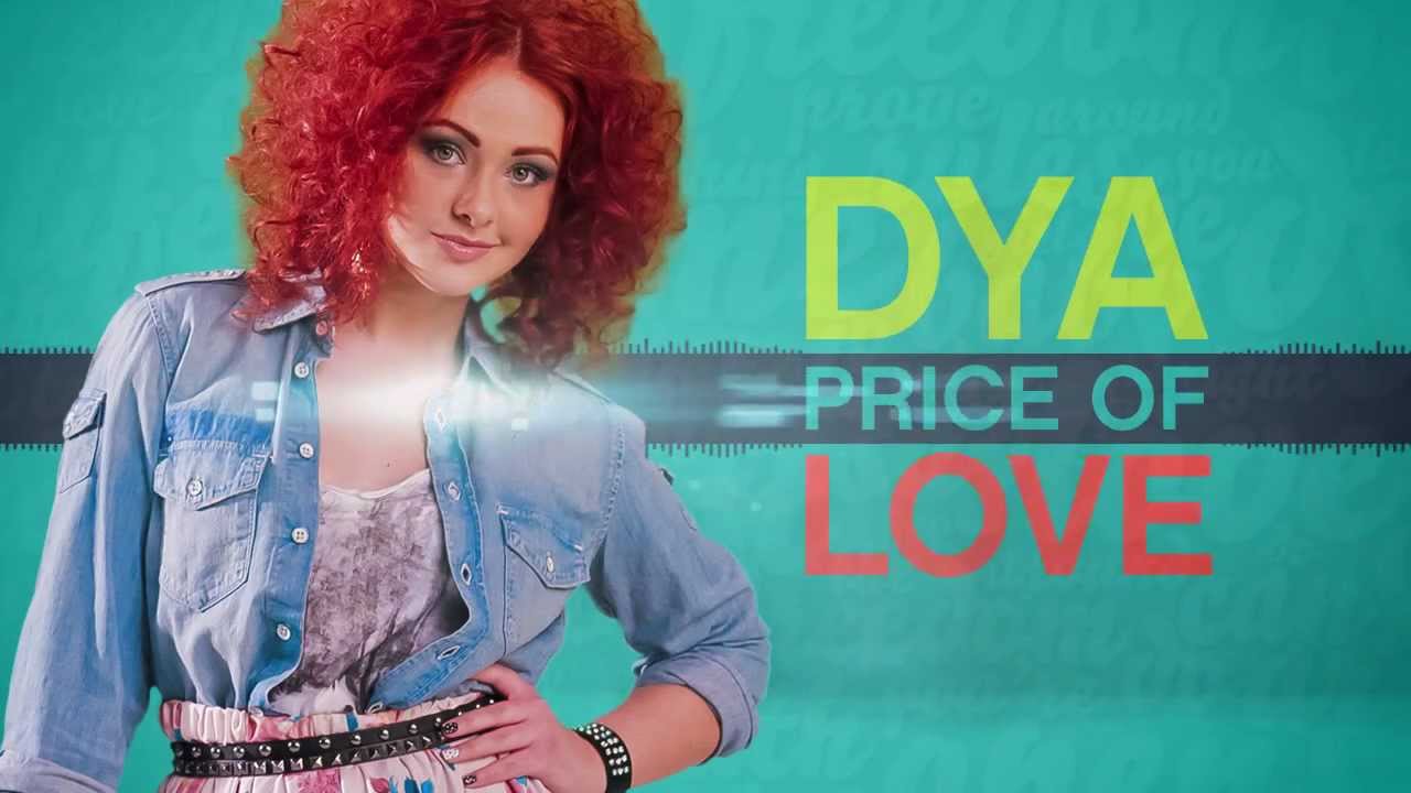 DYA - PRICE OF LOVE (Radio Edit) produced by COSTI 2012 - YouTube
