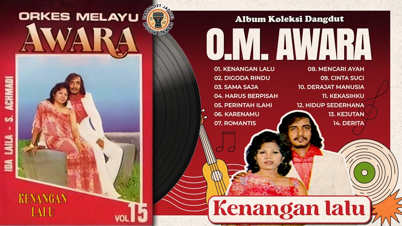 Album Koleksi Dangdut O.M. AWARA Vol. 15 - YouTube