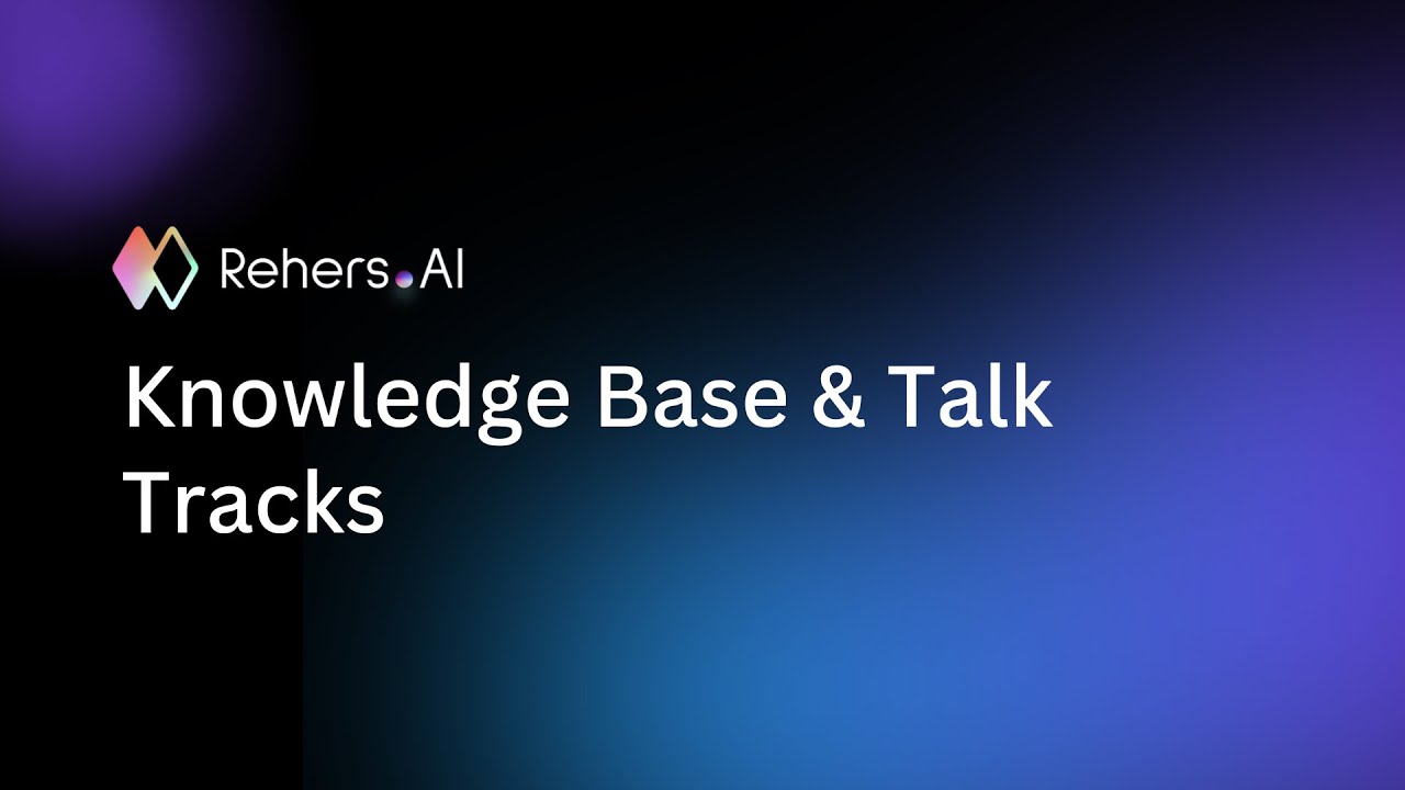 Rehers Quick Start Guide - Knowledge Base and Talk Tracks - YouTube