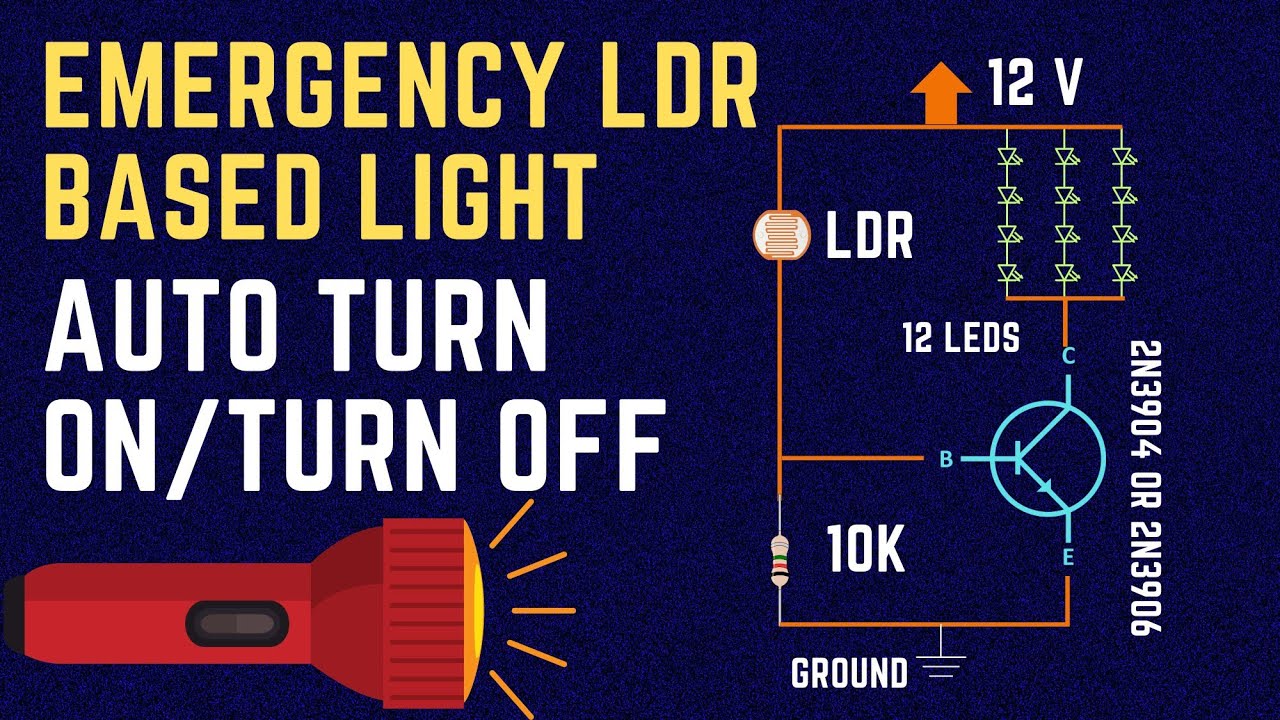 How to make Emergency Light Automatic Using a Transistor and LDR only? - YouTube