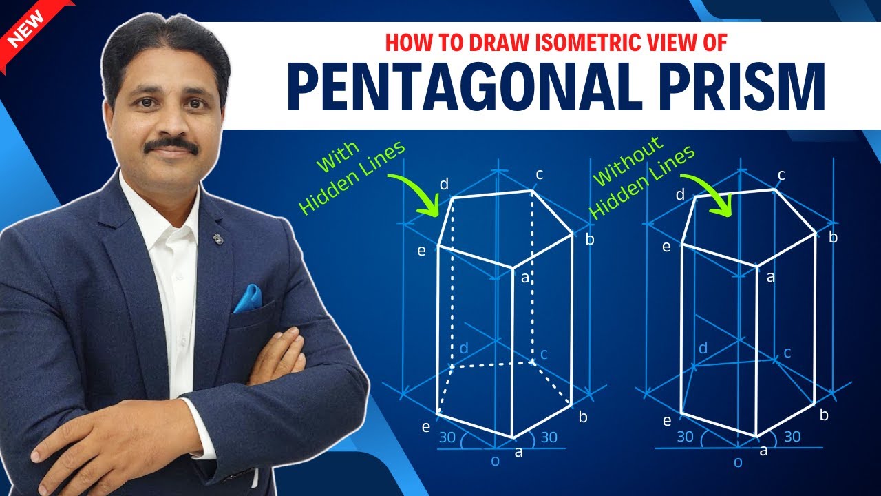 HOW TO DRAW ISOMETRIC VIEW OF PENTAGONAL PRISM IN ENGINEERING DRAWING ...