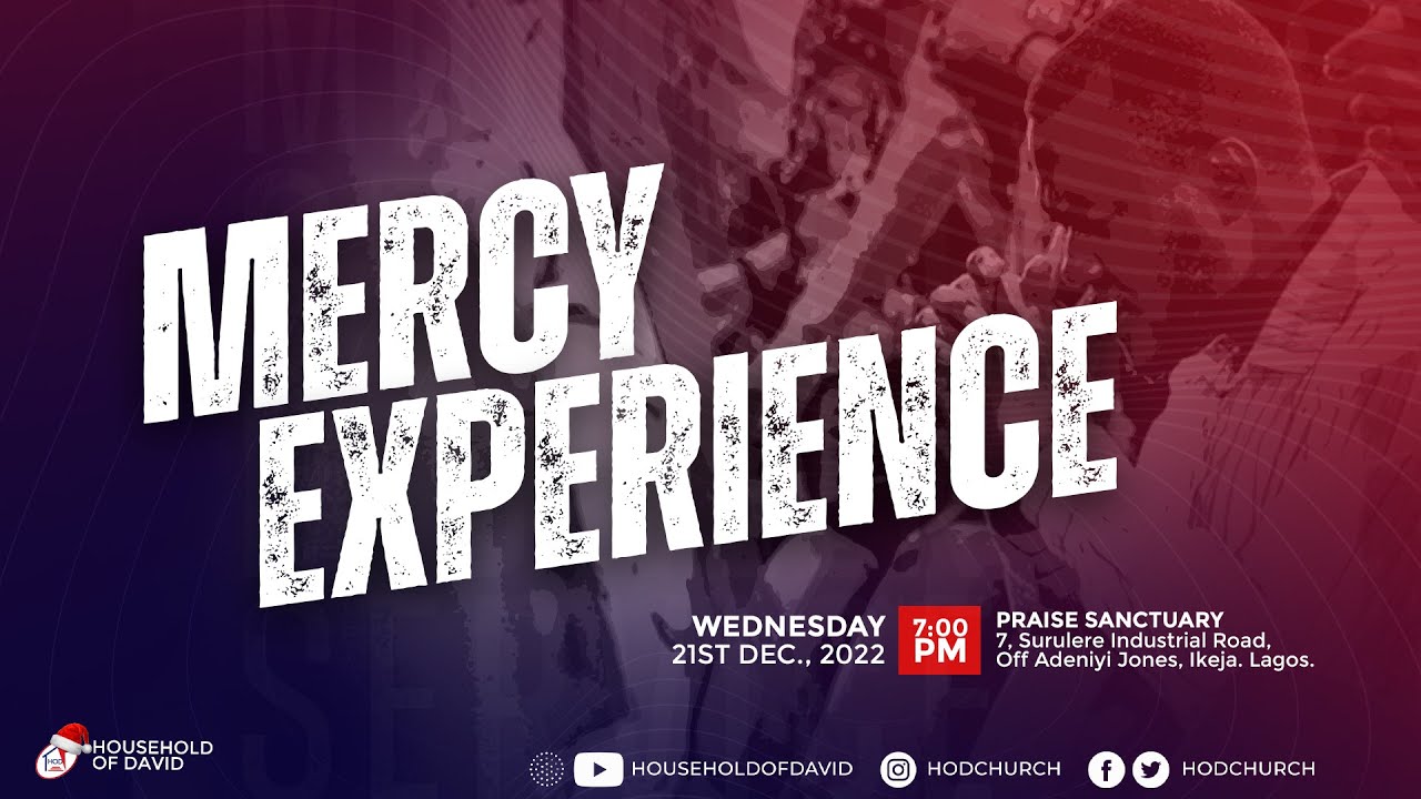Mercy Experience (Midweek Service - 7PM) - Live Stream | 21st December ...