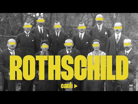Rothschild Ailesi: Yanlış Kişiye Güvenildiğinde Ne Olur?