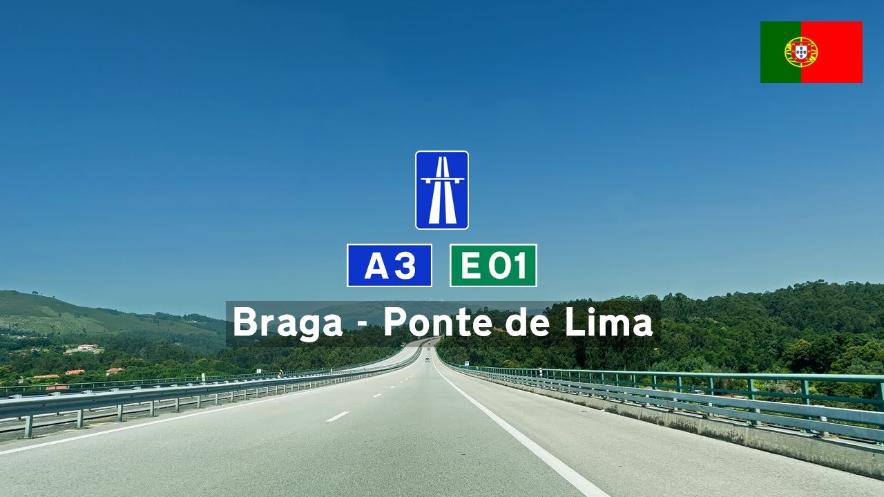 Driving in Portugal: Autoestrada A3 E1 from Braga to Ponte de Lima ...