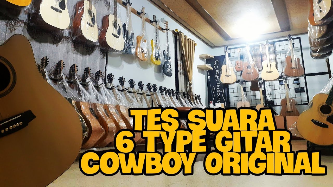 6 Type ModeL Gitar Cowboy OriginaL Eq Fishman | Tes Suaranya. 🙏SaLes ...