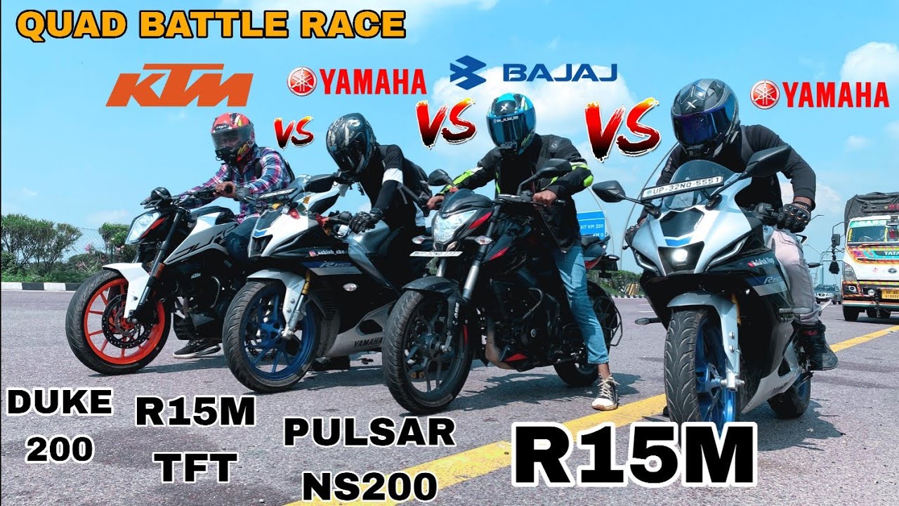 PULSAR NS200 BS7 VS R15M TFT VS DUKE 200 VS R15M [ QUAD BATTLE RACE ...