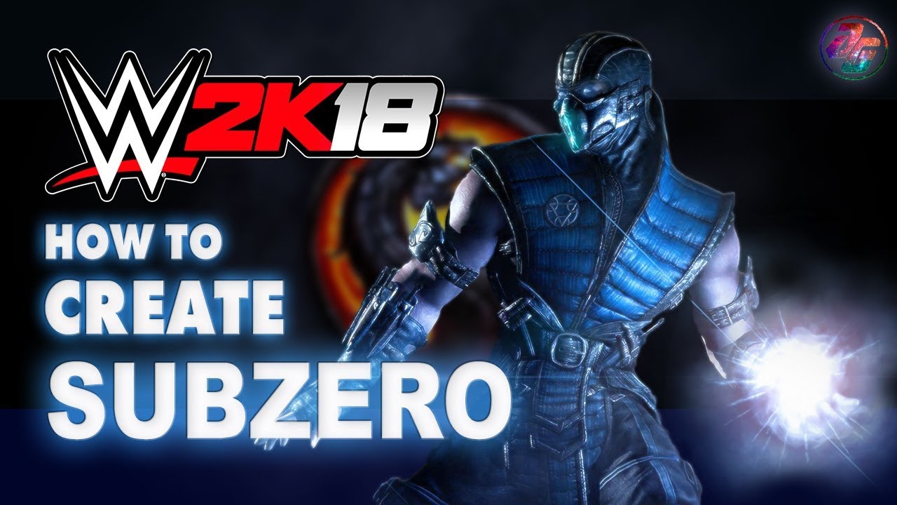 WWE 2K18, How to make Sub Zero from mortal kombat - YouTube