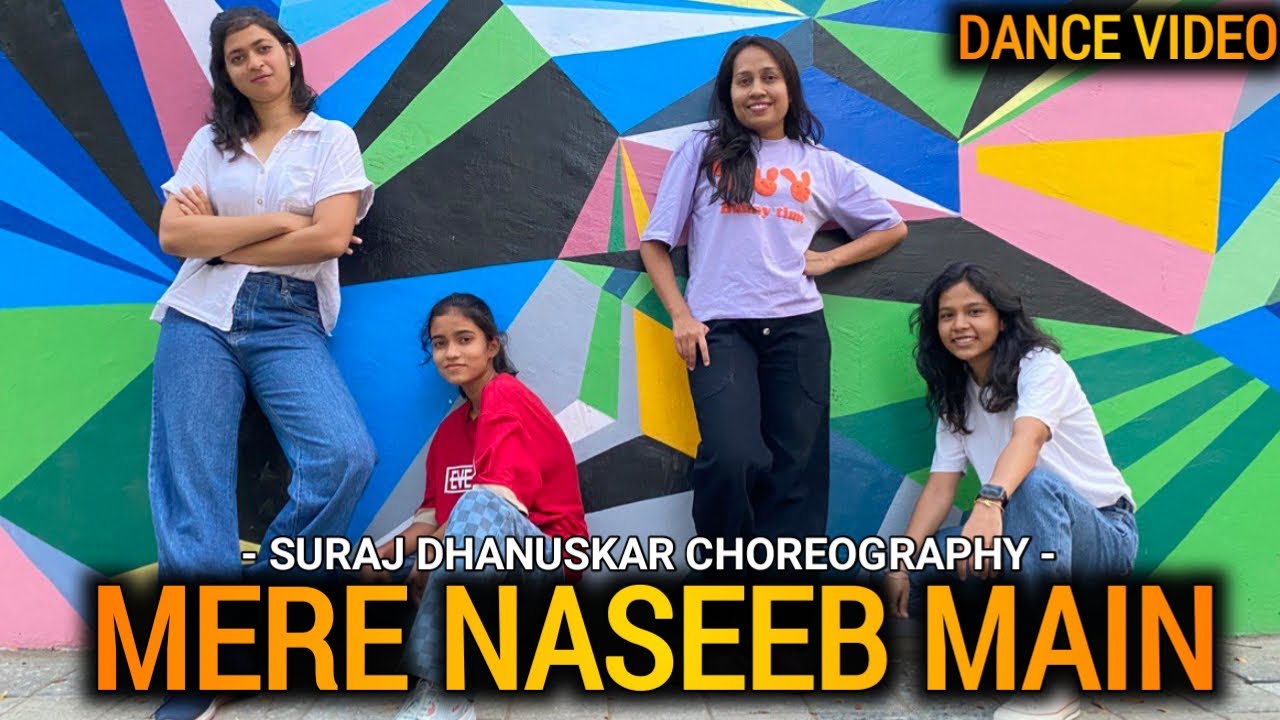 Mere Naseeb Main | Hip Hop Choreography - YouTube