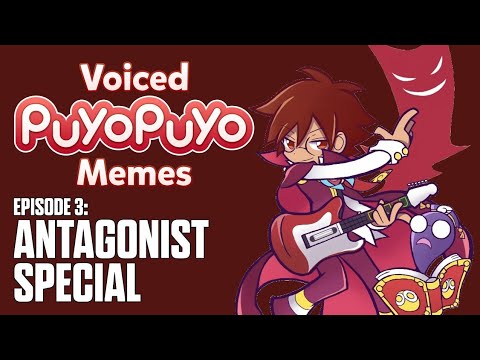 Voiced Puyo Puyo Memes 3: Antagonist Special - YouTube