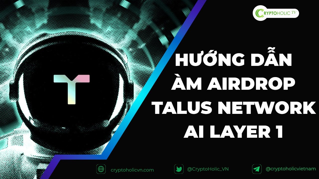 Hướng dẫn làm Airdrop Talus Network, Block chain AI Layer1 - YouTube